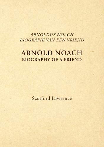 Buy Arnold Noach: Biography of a Friend Book Online at Low Prices in ...