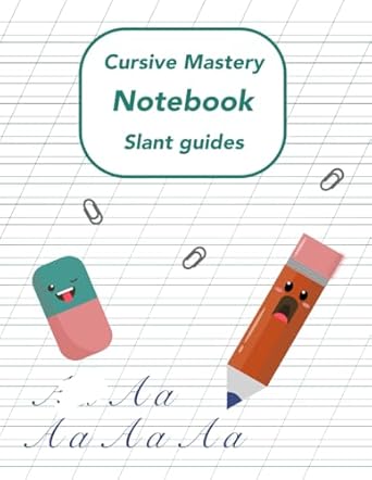 Cursive Mastery Notebook with Slant Guides: Standard Blank Cursive ...