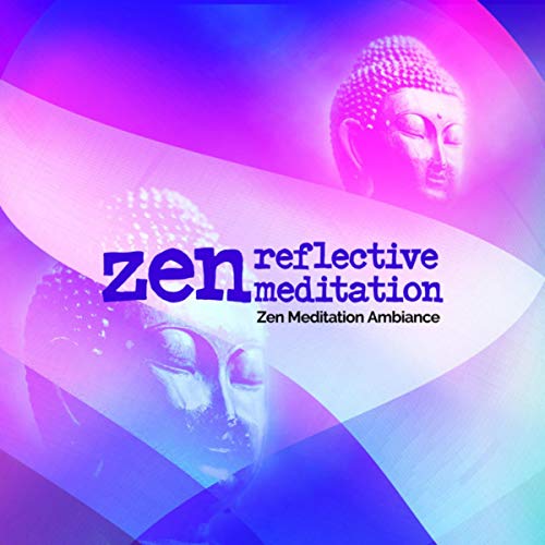 Play Zen Reflective Meditation by Zen Music Garden on Amazon Music