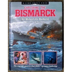 Exploring the Bismarck (A Time Quest Book): Amazon.co.uk: Ballard ...