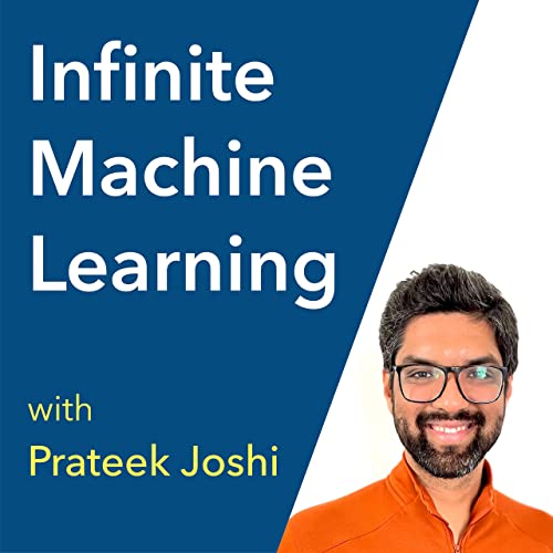 Infinite Machine Learning : Prateek Joshi: Amazon.in: Audible Books & Originals