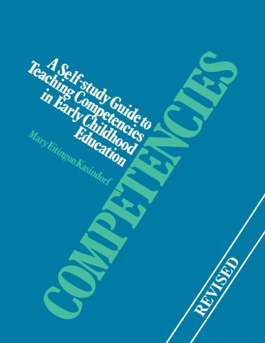 Competencies: A Self-Study Guide to Teaching Competencies in Early ...
