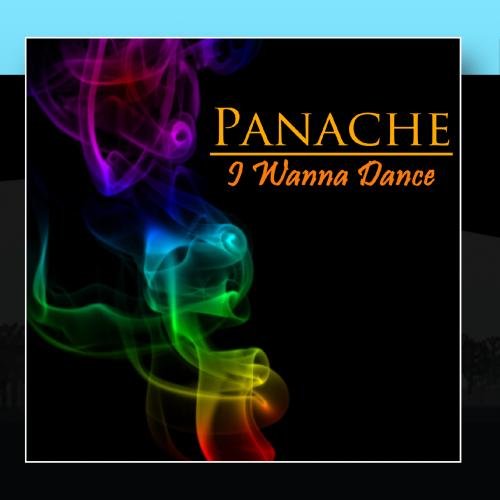 Panache - I Wanna Dance - Amazon.com Music