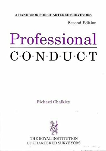 Professional Conduct: a Handbook for Chartered Surveyors: Chalkey ...