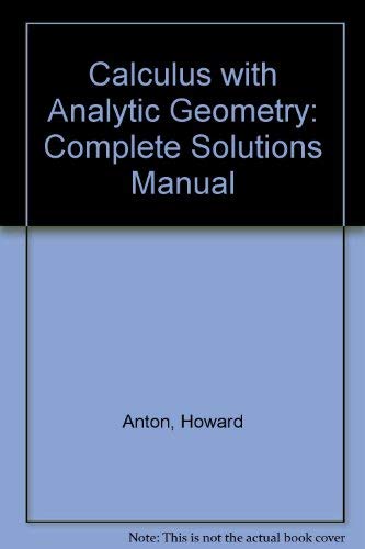 Calculus with Analytic Geometry: Howard Anton: 9780471063605: Amazon ...
