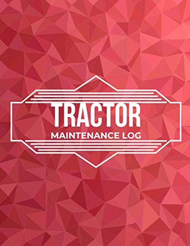 Amazon.com: Tractor Maintenance Log: Daily Routine Inspection, Safety ...