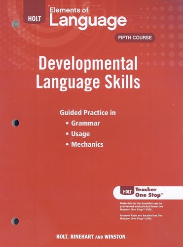 Elements of Language, Grade 11 Developmental Language Skills: Holt Elements of Language Fifth ...