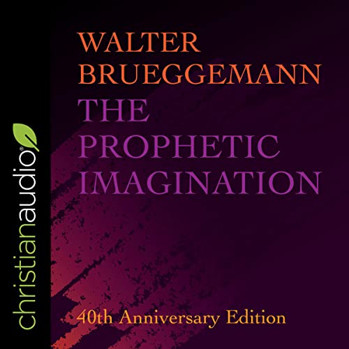 Amazon.com: The Prophetic Imagination: 40th Anniversary Edition ...