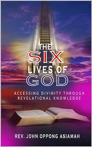 Amazon.co.jp: THE SIX LIVES OF GOD: ACCESSING DIVINITY THROUGH ...