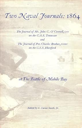 Two Naval Journals: 1864-Battle of Mobile Bay : Smith, C. Carter ...