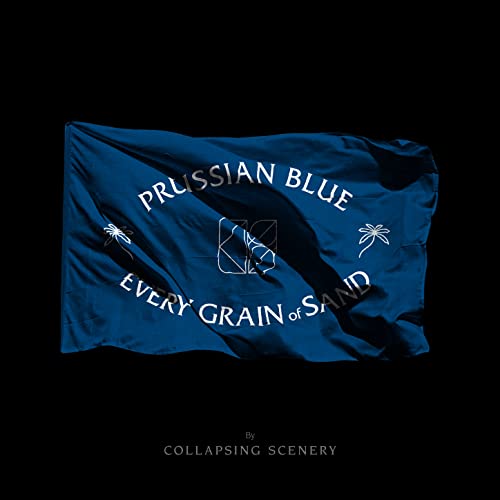 Play Prussian Blue / Every Grain of Sand by Collapsing Scenery on ...