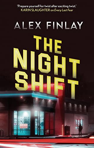 The Night Shift (English Edition) eBook : Finlay, Alex: Amazon.fr ...