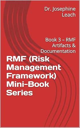 RMF (Risk Management Framework) Mini-Book Series: Book 3 – RMF ...