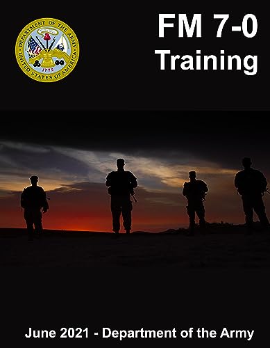Amazon.co.jp: Field Manual FM 7-0 Training (English Edition) eBook : Army, Department: Kindle Store