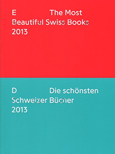 The Most Beautiful Swiss Books 2013: edited: 9783952420911: Amazon.com ...