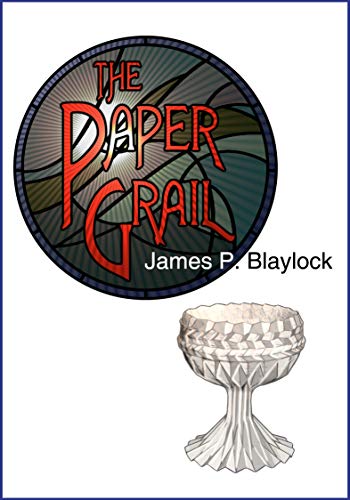 Amazon.com: The Paper Grail (The Christian Trilogy) eBook : Blaylock ...