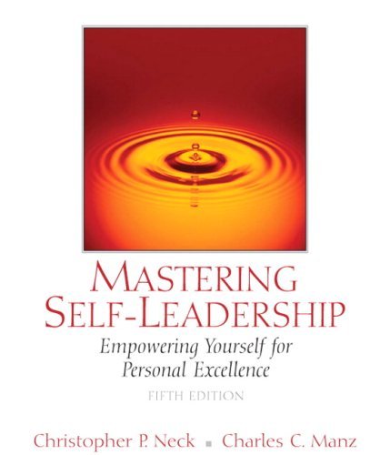 Mastering Self-Leadership: Empowering Ourself for Personal Excellence ...