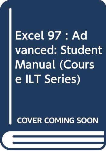 Course ILT: Microsoft Excel 97: Advanced: Technology, Course, Course ...