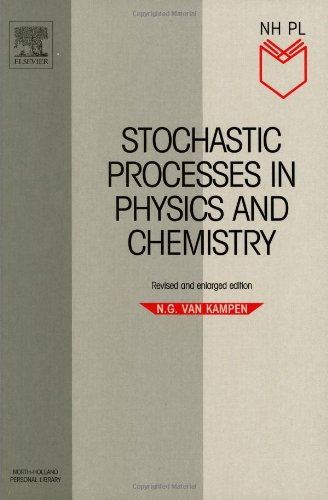 Stochastic Processes in Physics and Chemistry (Volume 1) (North-Holland ...