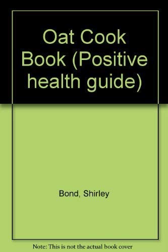 Oat Cook Book: shirley-bond-mary-cadogan, Mary Cadogan: 9780356152387 ...
