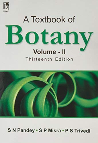 A Textbook of Botany Volume - II, 13th Edition eBook : Pandey S.N ...