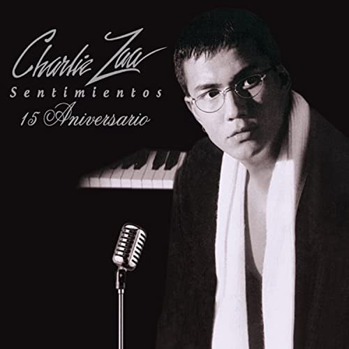 Sentimientos 15 Aniversario de Charlie Zaa en Amazon Music Unlimited