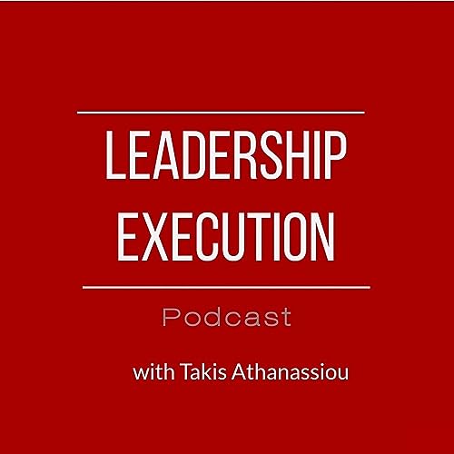 Amazon.com: Leadership Execution Podcast : Leadership Execution Podcast ...
