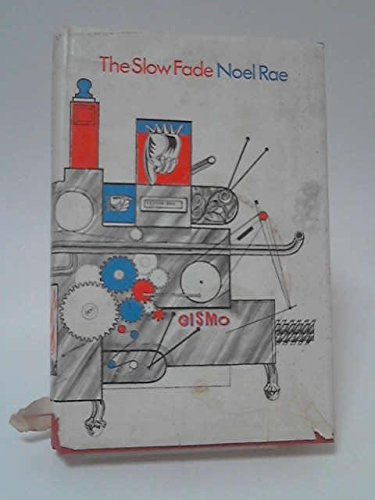 The Slow Fade: Noel Rae: Amazon.com: Books