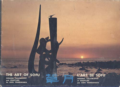 The Art of Sofu: Ikebana Calligraphy and Sculpture 1971 (2 Magazines in ...