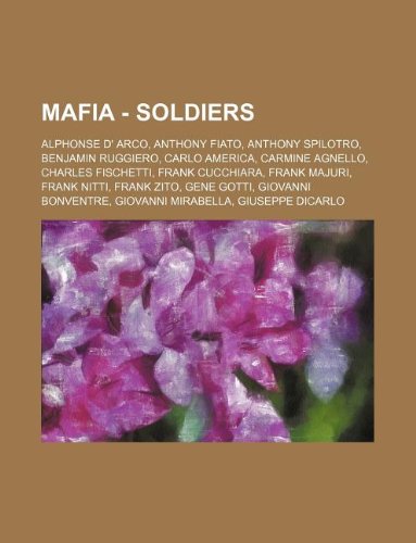 Amazon.co.jp: Mafia - Soldiers: Alphonse D' Arco, Anthony Fiato ...