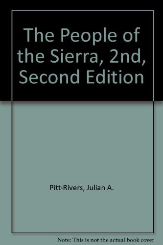 The People of the Sierra, 2nd, Second Edition: Julian Alfred Pitt ...