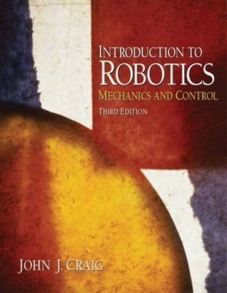 『Introduction to Robotics: Mechanics and Control』｜感想・レビュー - 読書メーター