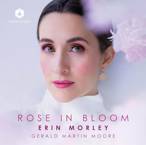 Play Rose in Bloom by Erin Morley & Gerald Martin Moore on Amazon Music