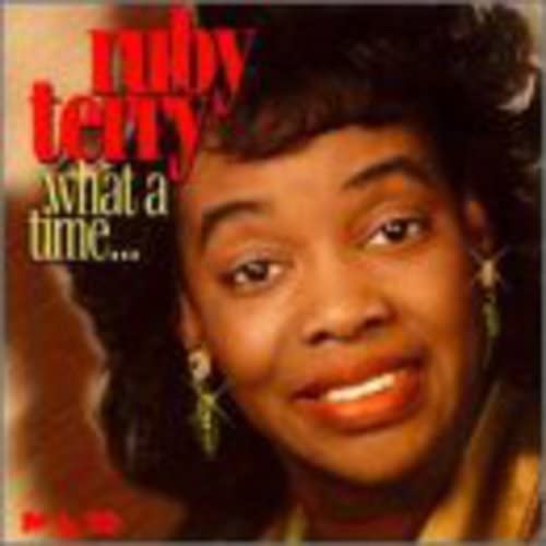 TERRY,RUBY - What a Time - Amazon.com Music