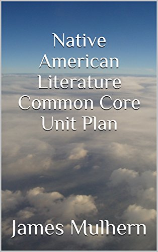 Amazon.com: Native American Literature Common Core Unit Plan eBook ...