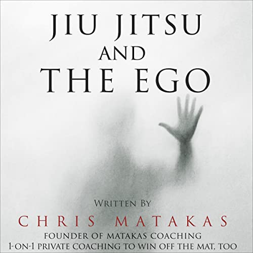 Amazon.com: Jiu Jitsu and the Ego (Audible Audio Edition): Chris ...