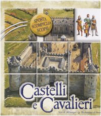 Castelli e cavalieri. Sposta, scompiglia, scopri. Libro puzzle. Ediz ...