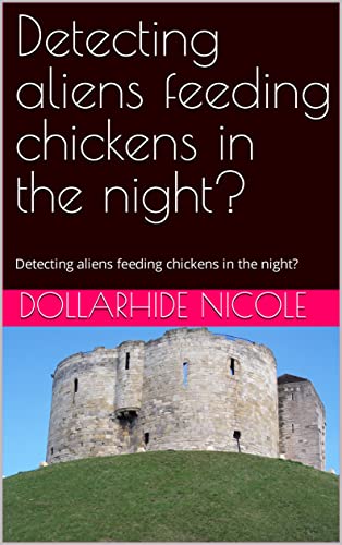 Detecting aliens feeding chickens in the night?: Detecting aliens ...