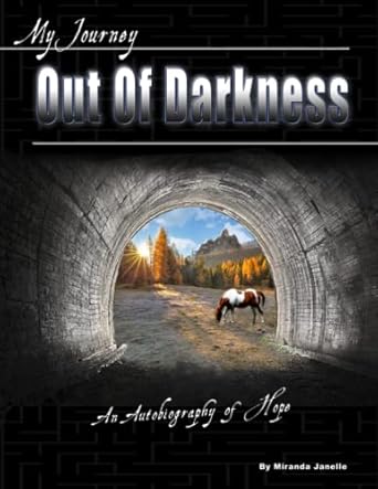 My Journey Out of Darkness: Janelle, Miranda: 9798218065690: Amazon.com ...