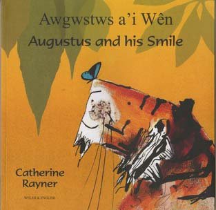 Augustus and His Smile in Welsh and English: Amazon.co.uk: Rayner ...