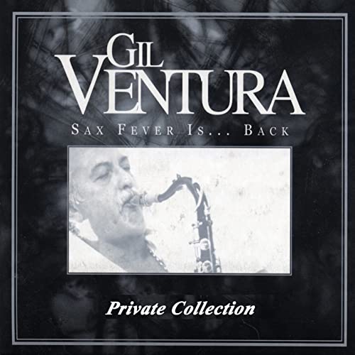 Amazon.com: Sax Fever is Back (Private Edition) : Gil Ventura: Digital ...