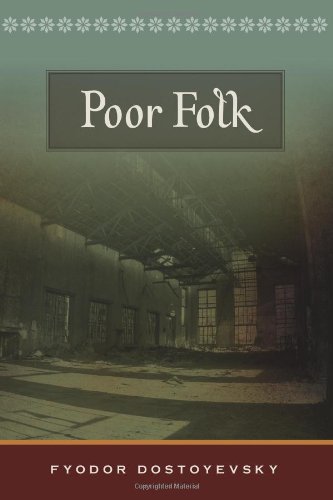Poor Folk: Dostoevsky, Fyodor: 9781619493315: Amazon.com: Books