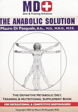 The Anabolic Solution: The Definitive Metabolic Diet, Training ...