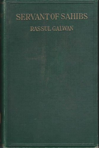 Servant of Sahibs: Galwan, Ghulam Rassul: Amazon.com: Books