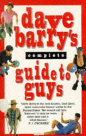 Dave Barry's Complete Guide to Guys: Dave Barry: 9780751517118: Amazon ...