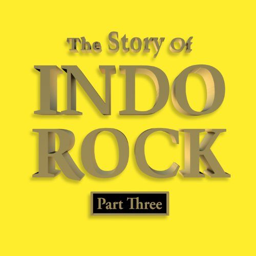 Amazon.co.jp: The Story of Indo Rock, Vol.3 : Various Artists: デジタルミュージック