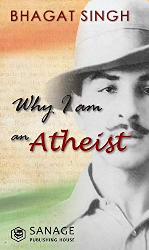 Amazon.com: Why I Am An Atheist eBook : Bhagat Singh: Kindle Store