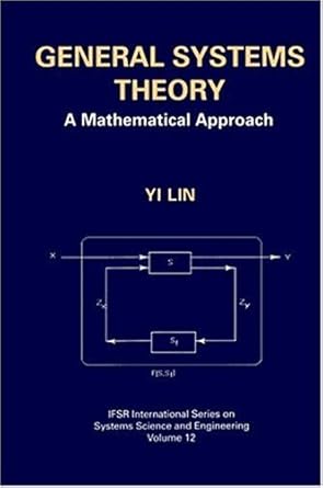General Systems Theory: A Mathematical Approach (IFSR International ...