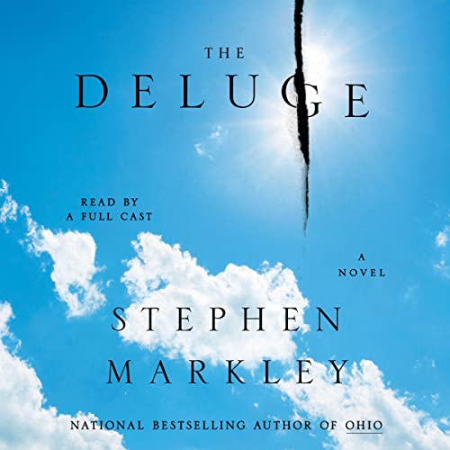 The Deluge (Audio Download): Stephen Markley, Corey Brill, Danny ...