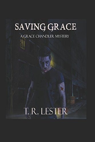 Amazon.com: Saving Grace (Grace Chandler Mystery): 9781521529560 ...